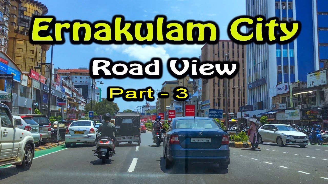 Ernakulam City Road View - Part - 3 - Kerala - India. - YouTube