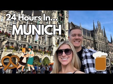 HOW TO SPEND 24 HOURS IN MUNICH, GERMANY