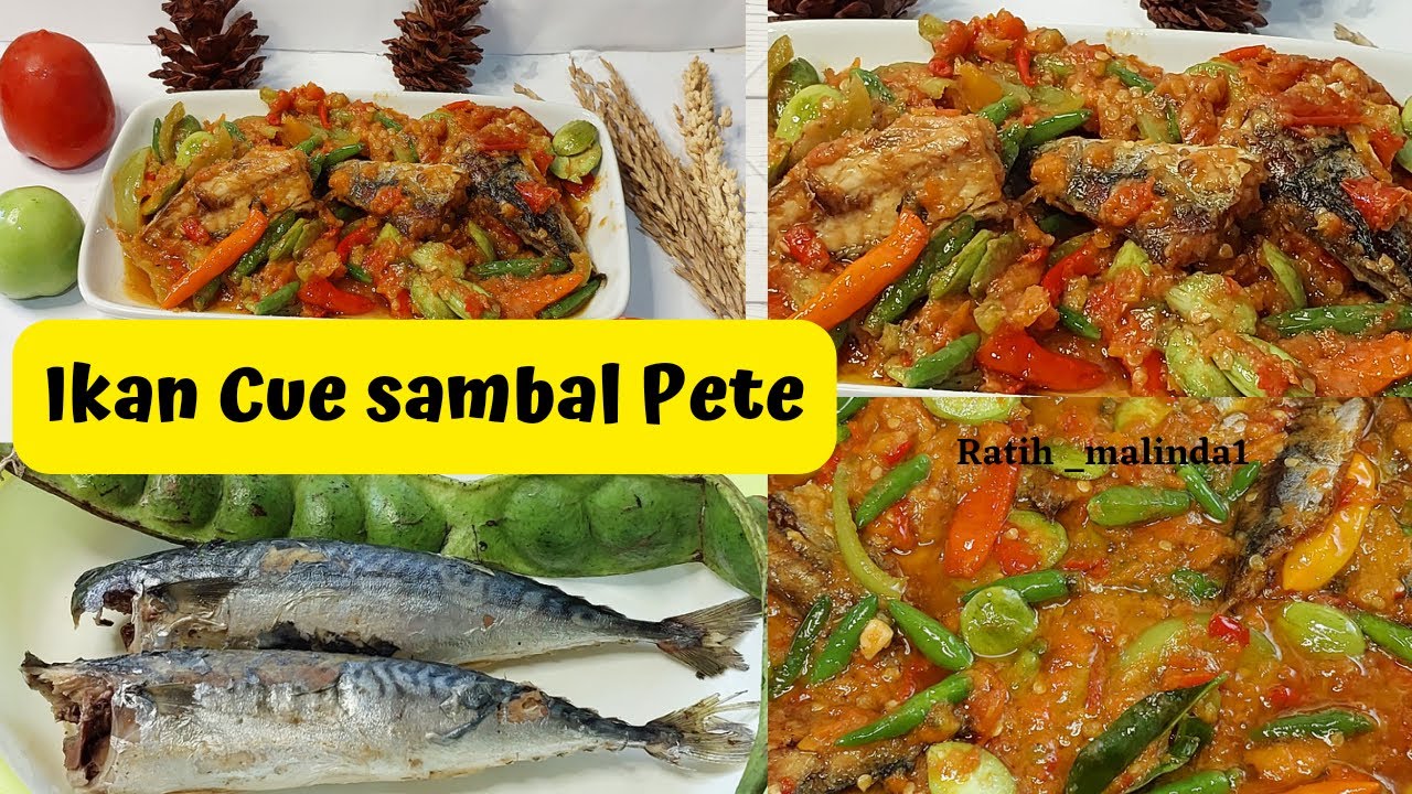IKAN CUE SAMBAL PETE || OLAHAN IKAN CUE YANG ENAK DAN MUDAH | MASAK ...