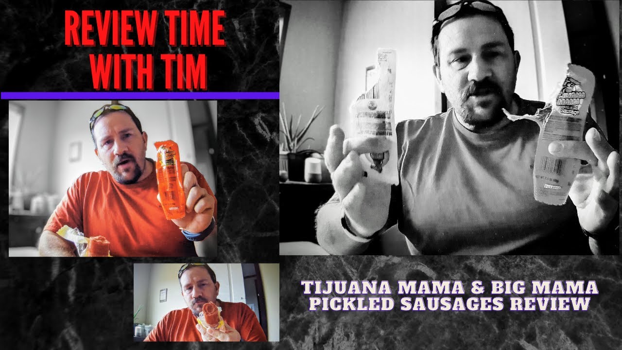 Tijuana Mama & Big Mama Pickled Sausages Review - YouTube