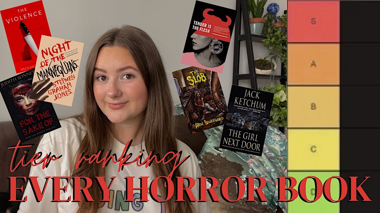 TIER RANKING EVERY HORROR BOOK I'VE EVER READ | 70 horror book ...