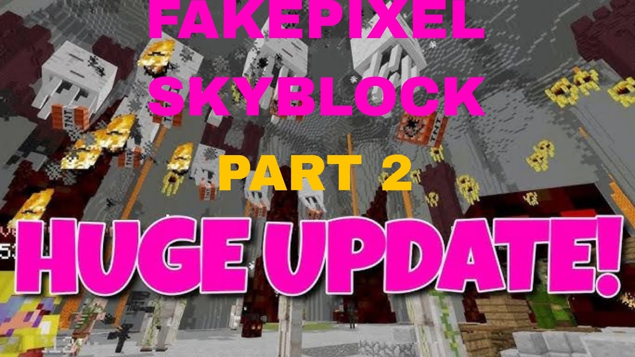 Fakepixel Skyblock | New update | Fakepixel Skyblock new updates | # ...