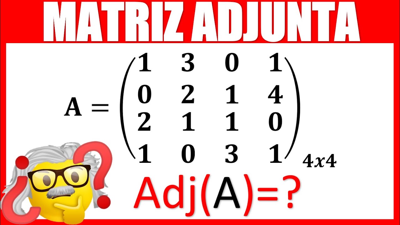 Matriz Adjunta 4x4 - YouTube