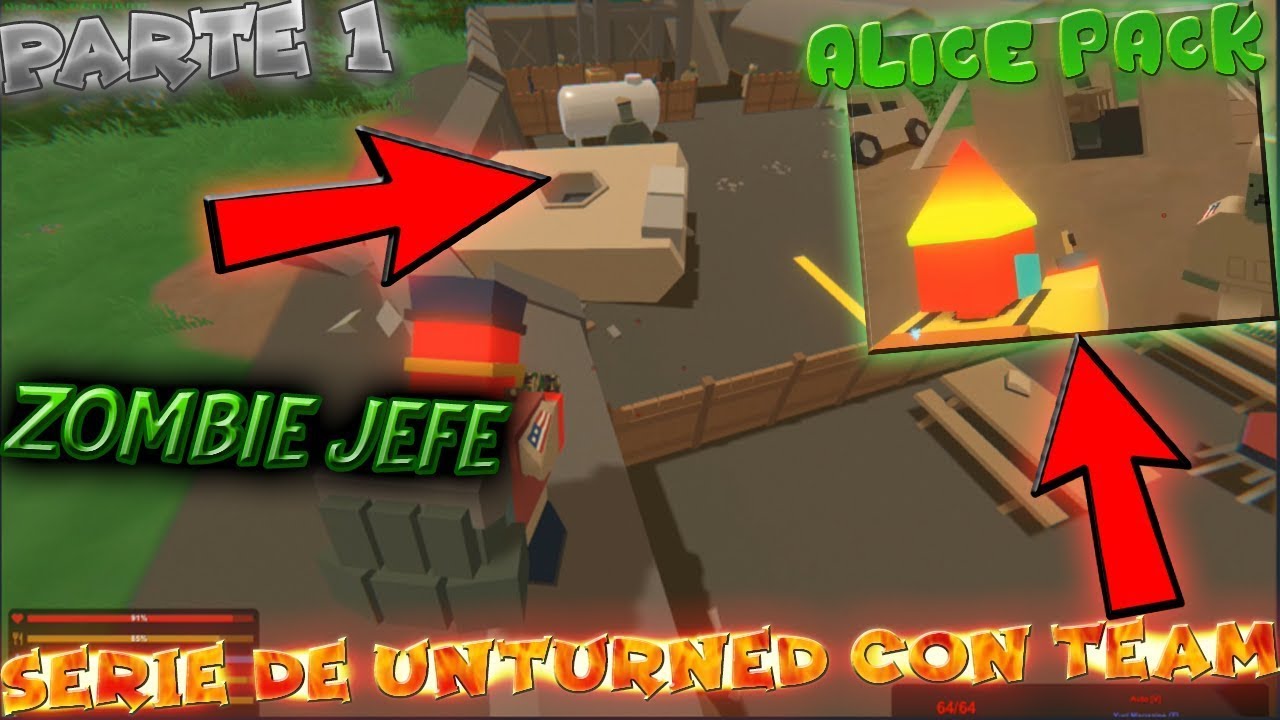 🤩PARTE 1*😱SERIE DE UNTURNED CON TEAM* (me encontre una ¿😲alice pack ...