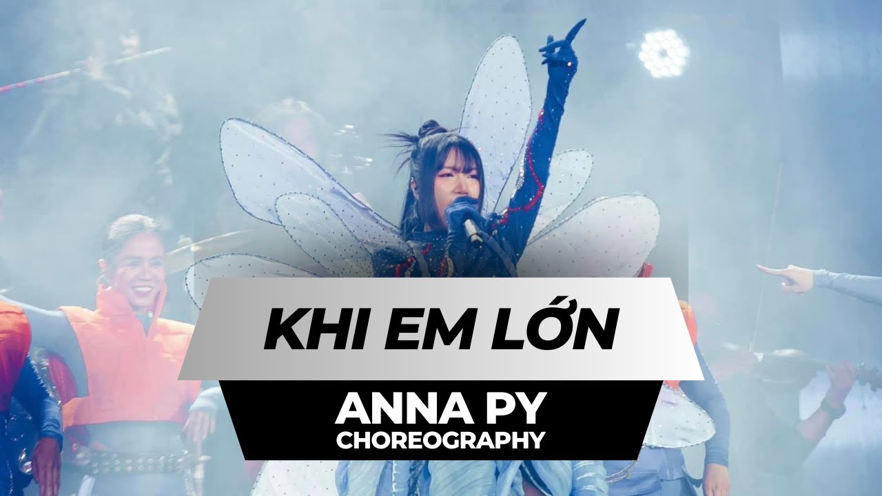 KHI EM LỚN (Tiger Remix 2022) - ORANGE | DANCE PRACTICE | Anna Py ...