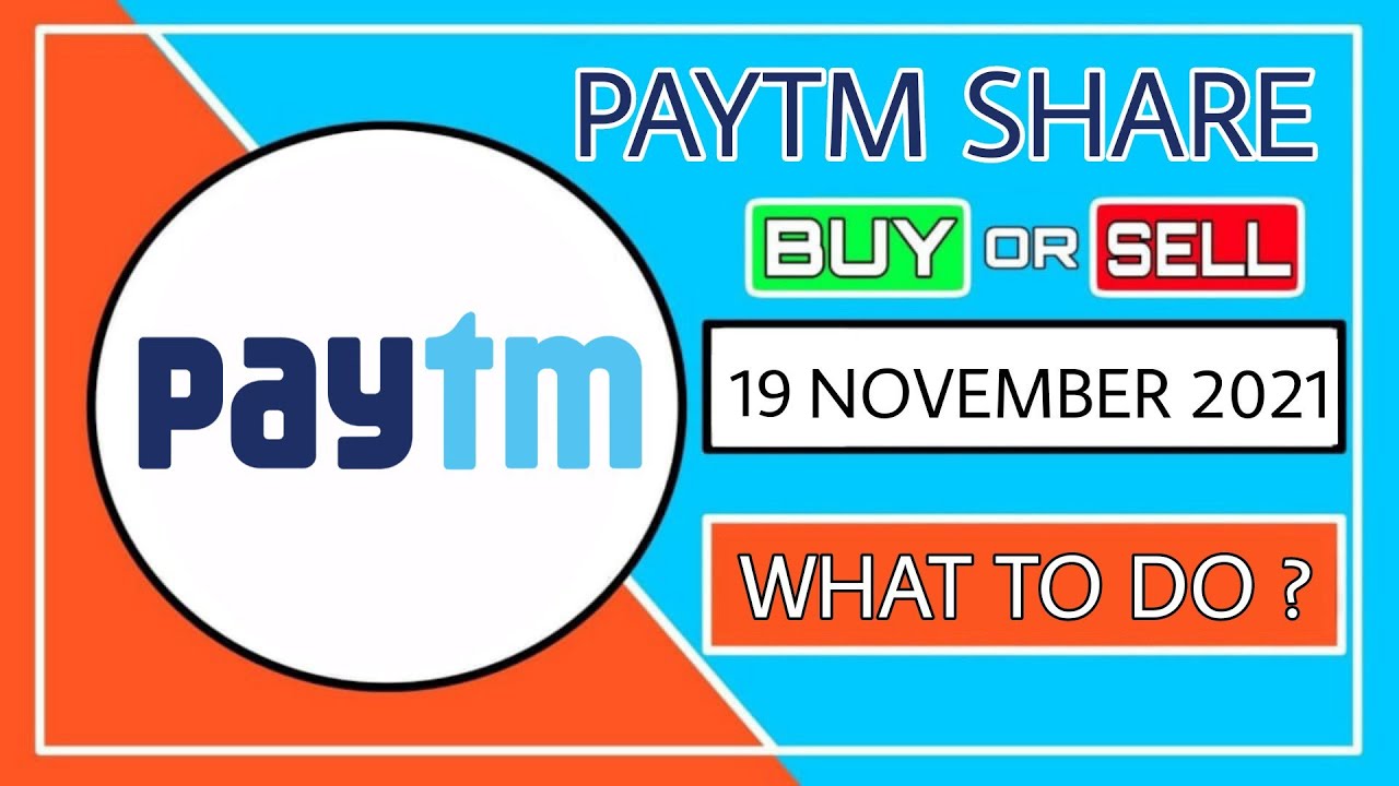 Paytm Share News | 19 November Paytm Share Price Targets | Paytm Share ...