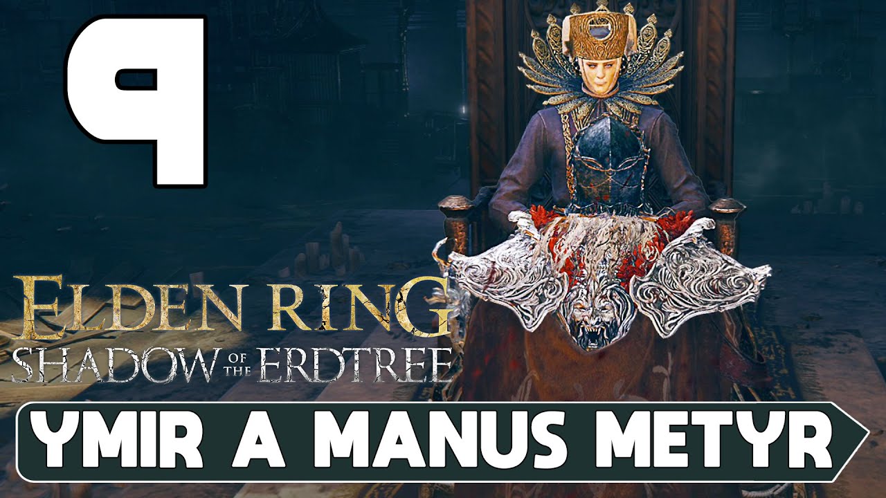 ELDEN RING SHADOW OF THE ERDTREE GAMEPLAY ITA [#9] - YMIR A MANUS METYR ...