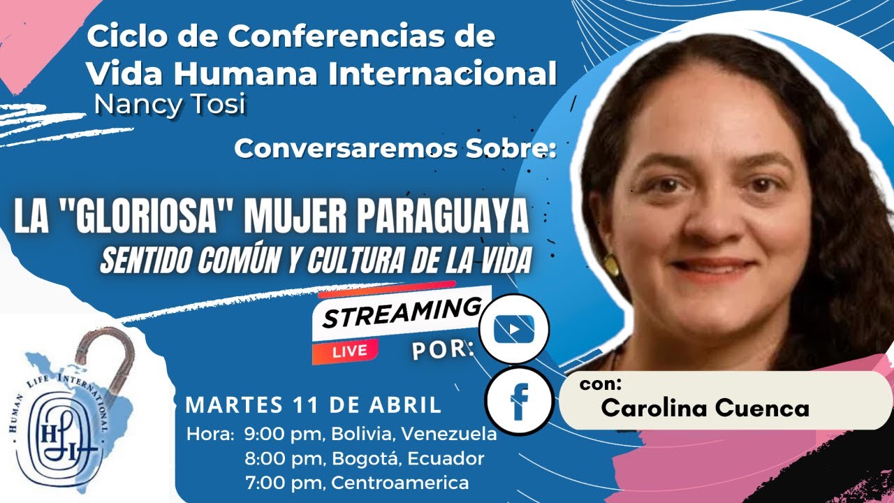 La "Gloriosa" mujer Paraguaya sentido común y Cultura de la Vida ...