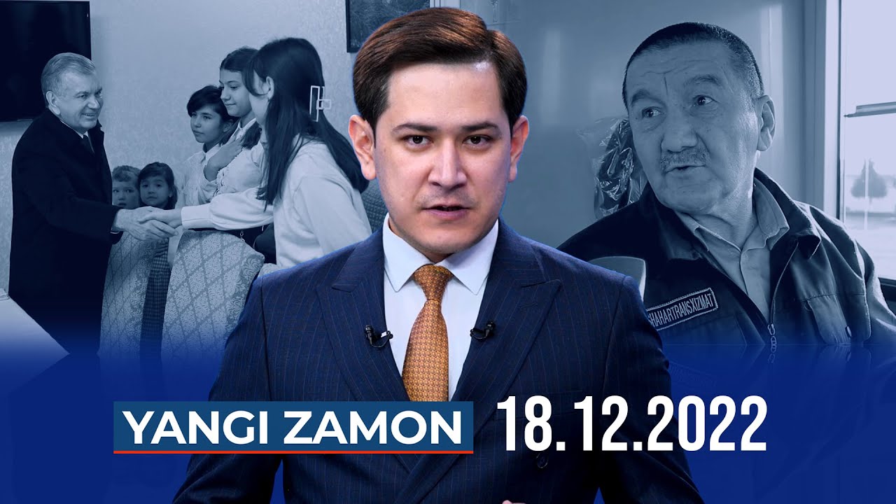 "YANGI ZAMON" dasturi (18.12.2022) - YouTube