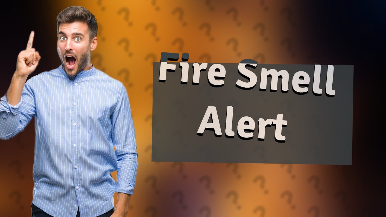 What if there is a fire smell but no fire? - YouTube
