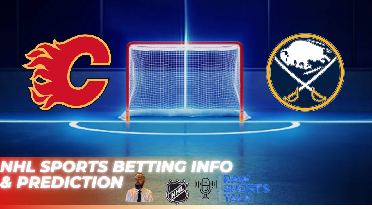 Calgary Flames VS Buffalo Sabres :Free NHL Betting info for 1/23/25 ...