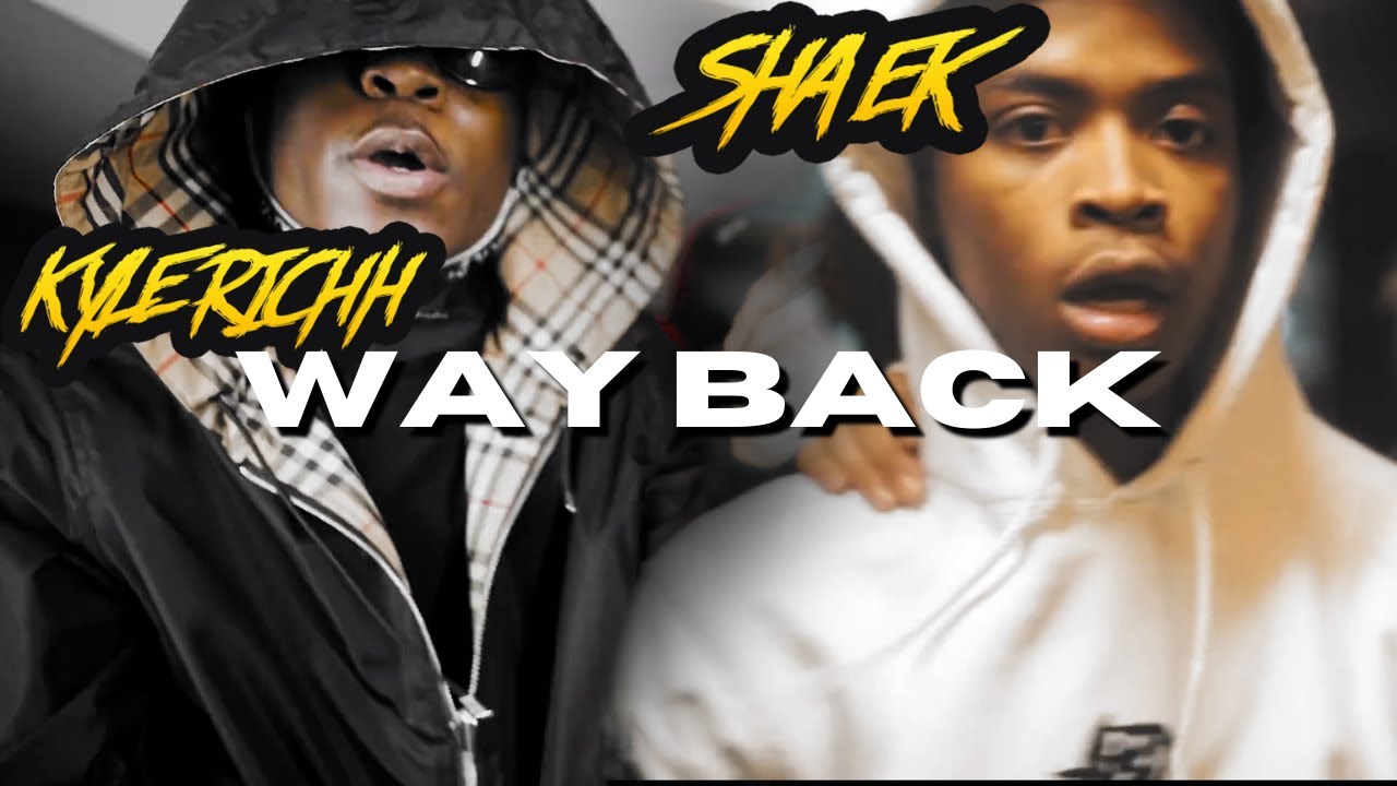 [FREE] "Way Back" | SHA EK X KYLE RICHH X BANDMANRILL SAMPLE DRILL TYPE ...