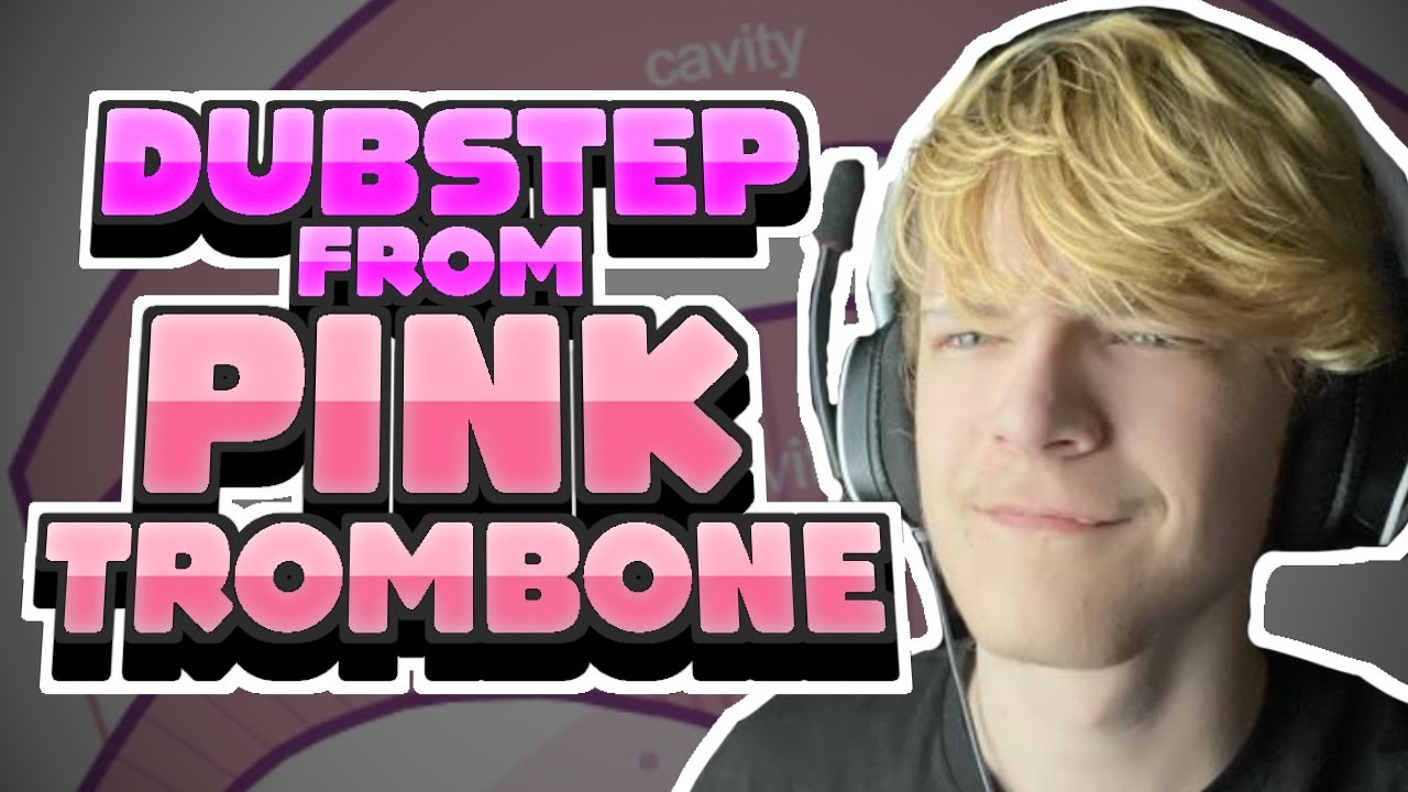Making DUBSTEP Out Of PINK TROMBONE! // Music Production with Neddie ...