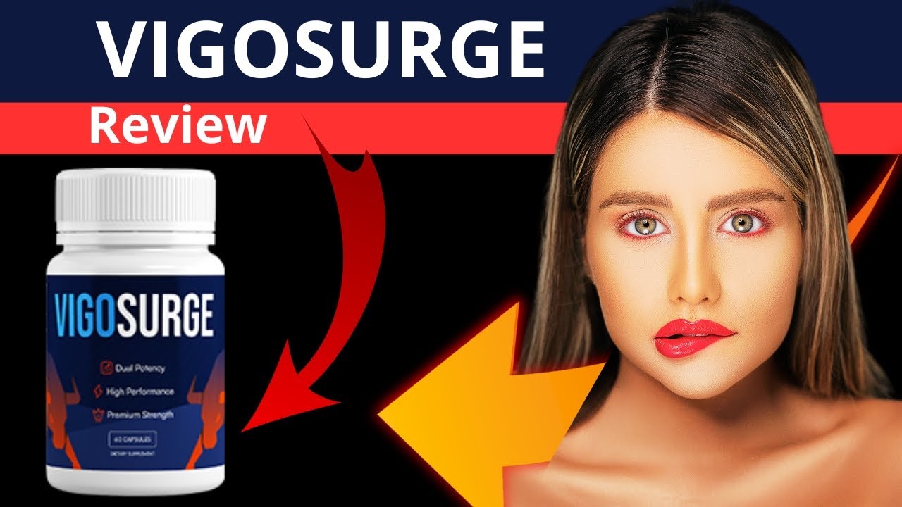 VIGO SURGE (😯 ATTENTION! 😯) VIGO SURGE REVIEW - VIGO SURGE SUPPLEMENT ...