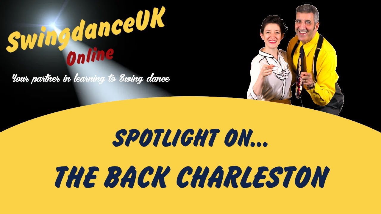 Spotlight on - The Back Charleston - YouTube