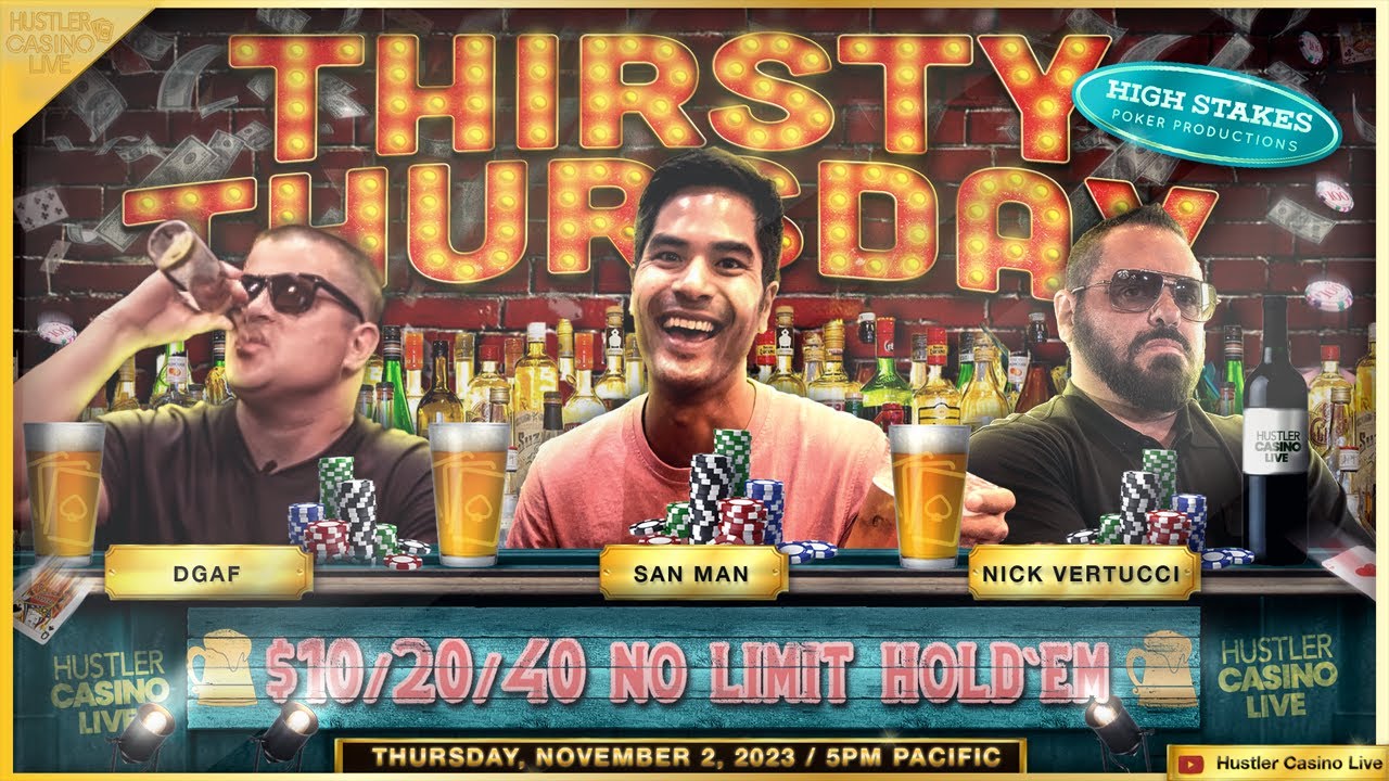 THIRSTY THURSDAY!! DGAF, San Man, Nick V, Tyler, Ashman - Commentary by ...
