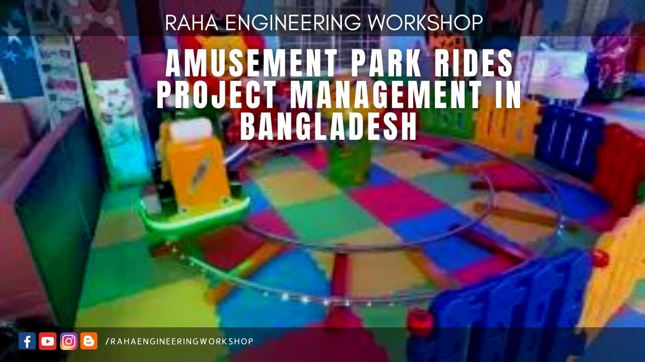 Amusement park rides project management in Bangladesh - YouTube