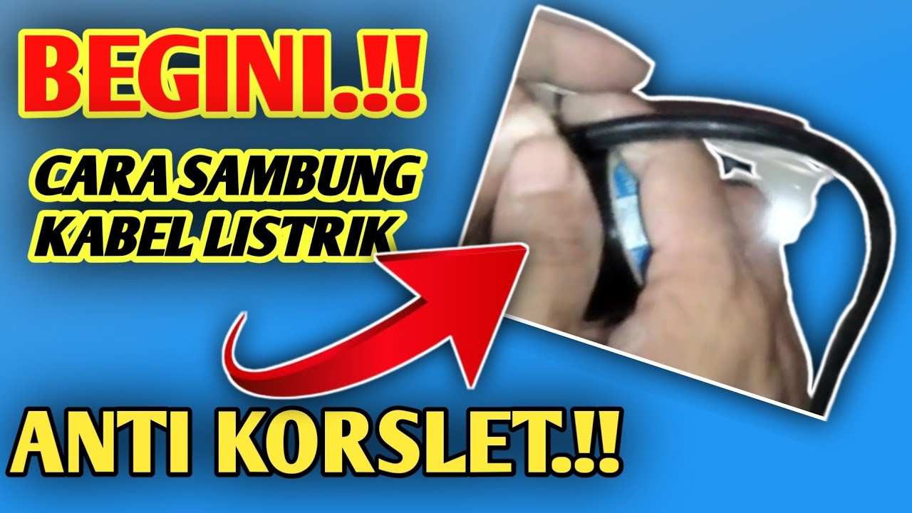 Cara menyambung kabel listrik yang aman dan RAPI👍 KAYA GINI‼️ - YouTube