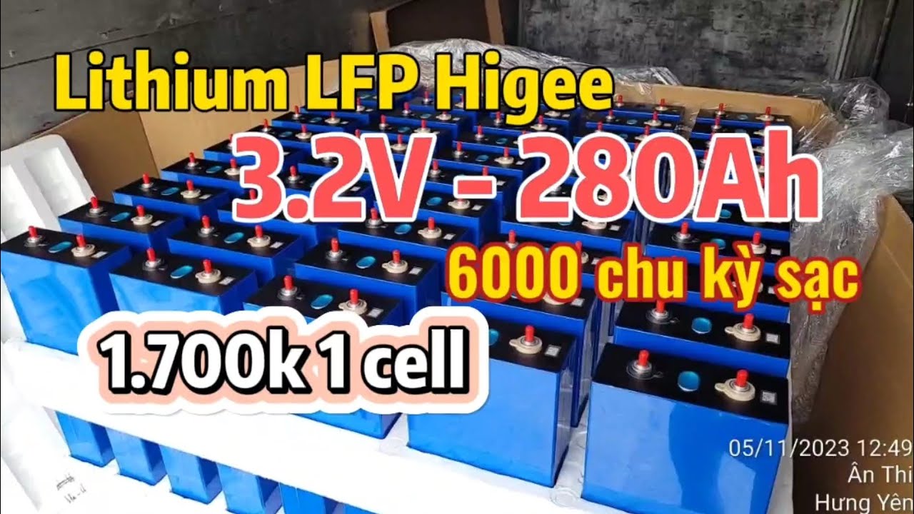 Pin Lithium LFP 3.2V - 280Ah 6000 chu kỳ sạc, giá 1.700k 1 cell - YouTube