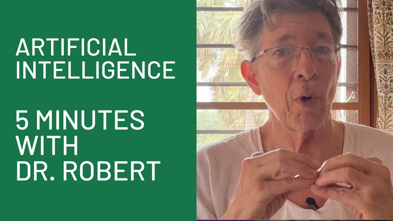 Artificial Intelligence: 5 Minutes with Dr. Robert - YouTube