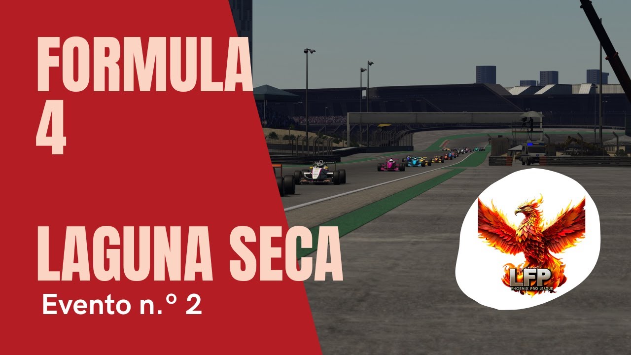 Evento 2 | LAGUNA SECA | Formula 4 LFP | #simracing #assettocorsa # ...