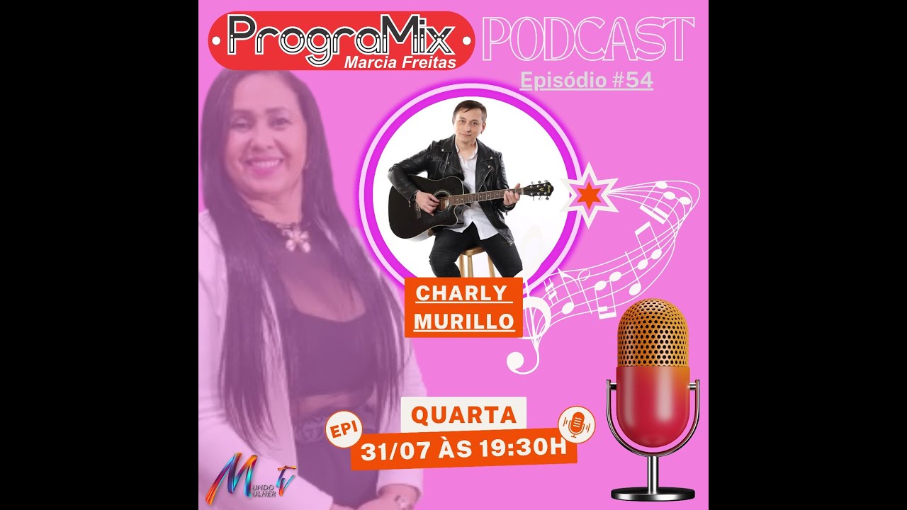PrograMix #054 Charly Murillo direto do Chile para cantar para vcs! - YouTube