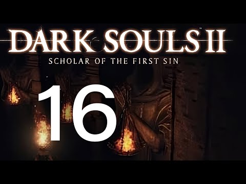 Dark Souls 2 Scholar Of The First Sin |#16| Undead Crypt + Po**aný díl ...