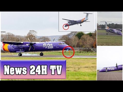 Flybe aircraft 'crash lands' in belfast airport | News 24H TV - YouTube