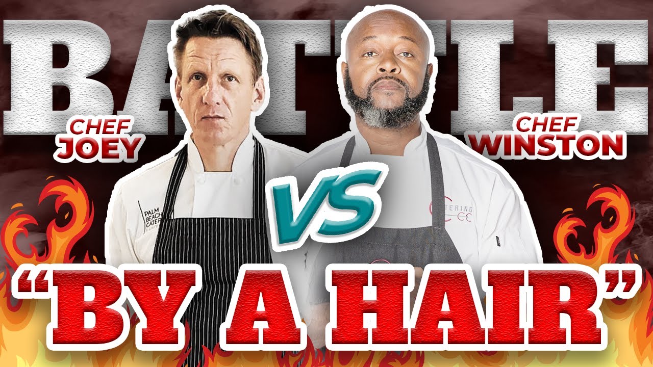 THE EPIC SHOWDOWN! cook off decision "BY A HAIR"! |CHEF WINSTON - YouTube