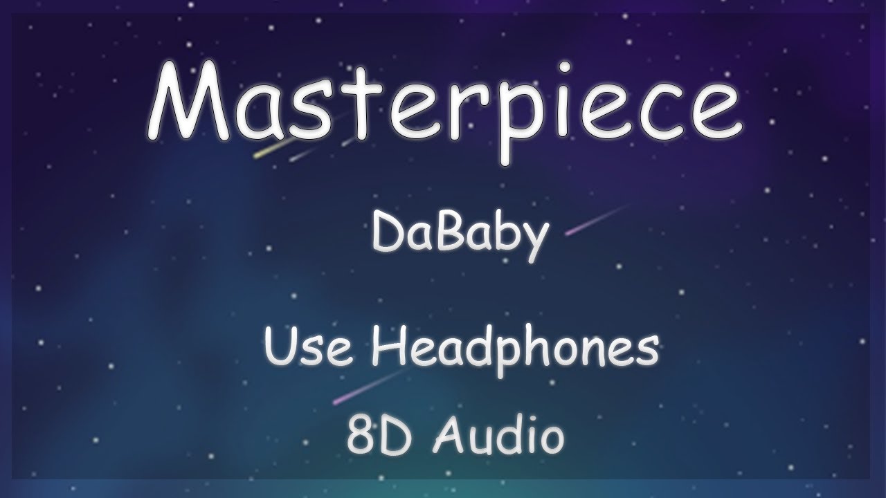DaBaby - Masterpiece (8D Audio) - YouTube