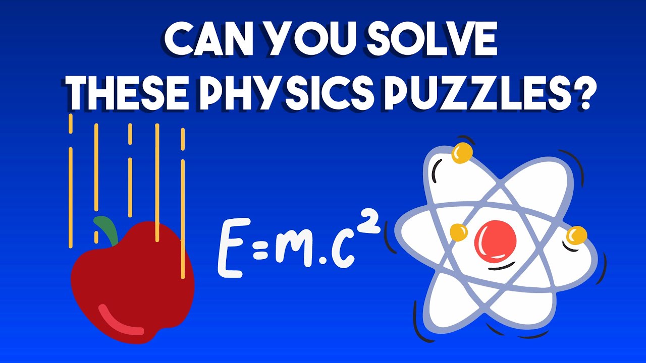 3 Physics Puzzles | The Answers Will Surprise You! - YouTube