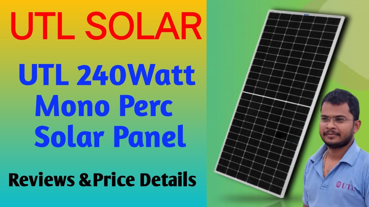 Mono Solar Panel 240 Watt | UTL 240 Watt 12 Volt Mono PERC Solar Panel ...