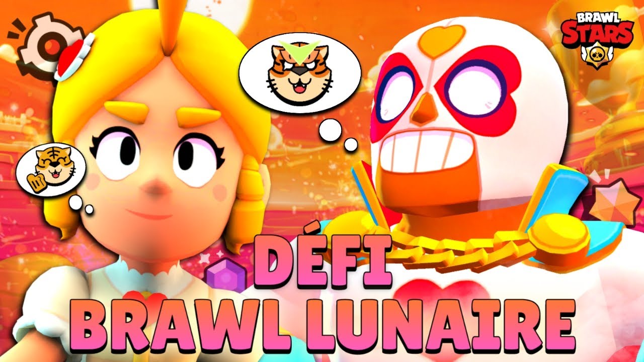 DÉFI BRAWL LUNAIRE w/ @Huang (╹ᴗ╹) - Brawl Stars - YouTube