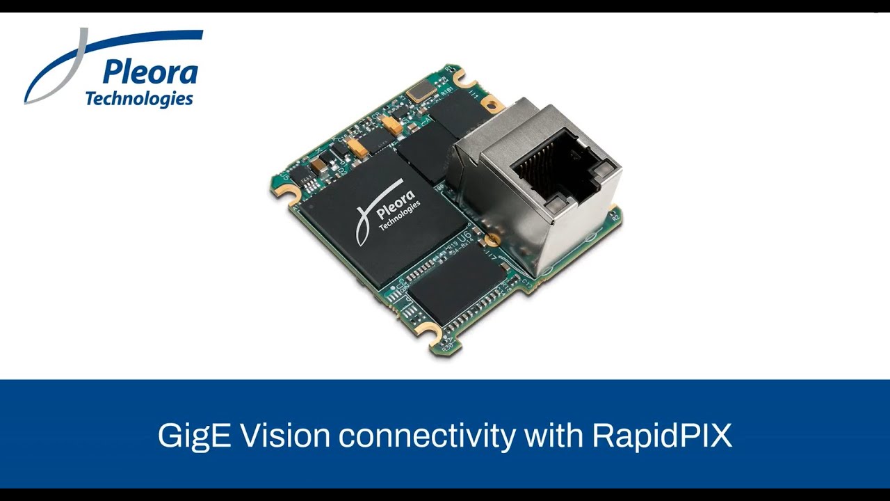 GigE Vision Connectivity with RapidPIX - YouTube