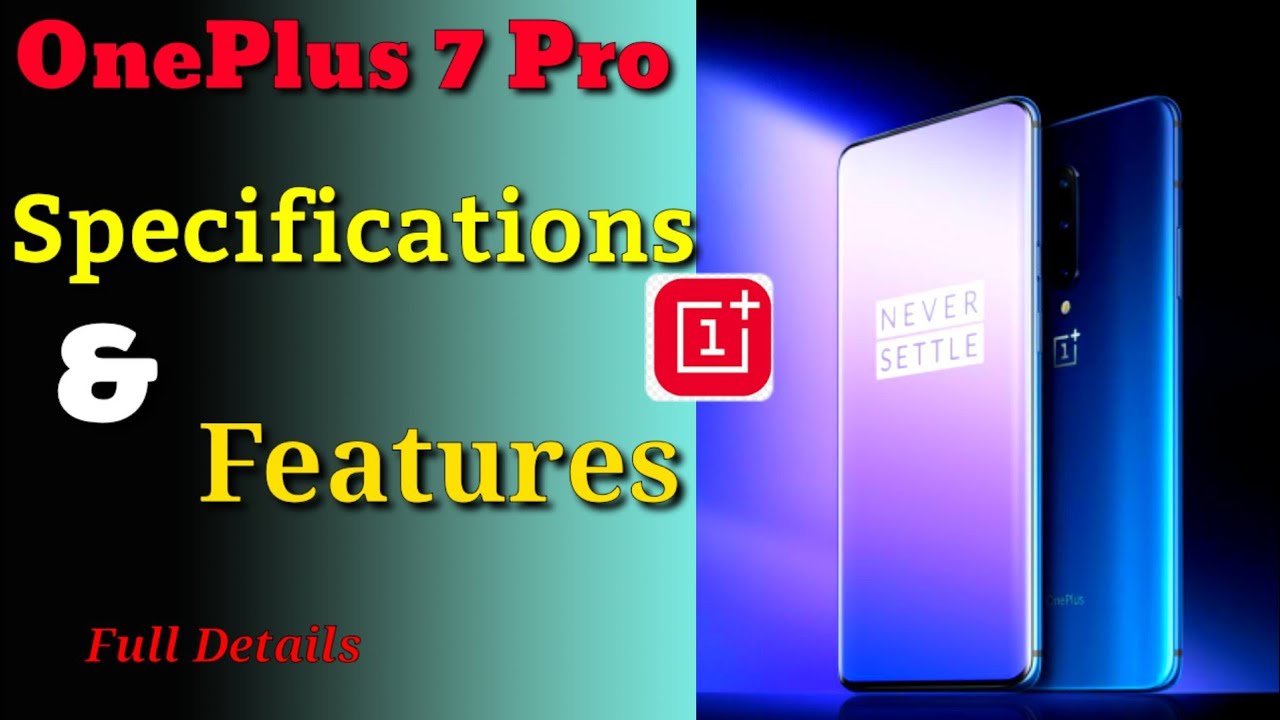 OnePlus 7 pro features|Key Specs & Features of OnePlus 7 Pro|Oneplus 7 ...