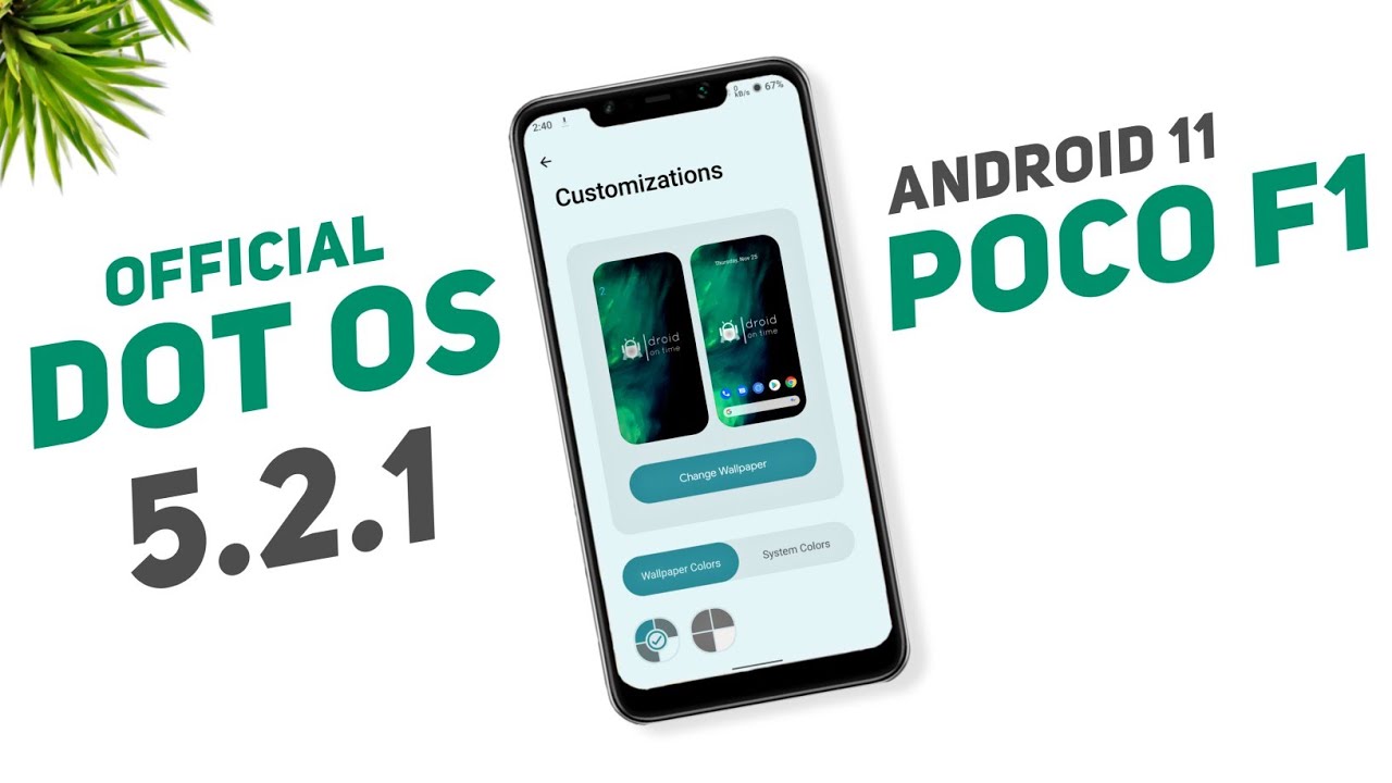 Dot OS 5.2.1 Official Update For Poco F1 | Android 11 | November 2021 ...