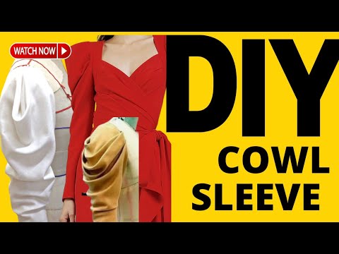 COWL SLEEVES TUTORIAL - pattern drafting and sewing - YouTube