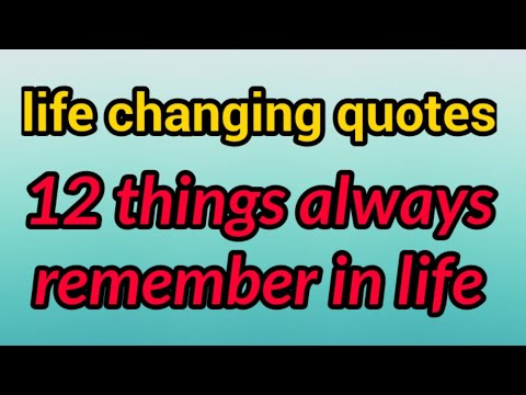 12 things to remember in life/12 things always remember in life/life ...