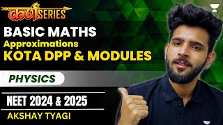 Basic Maths Approximations 🔥 | PHYSICS | NEET 2024 u00... | Doovi