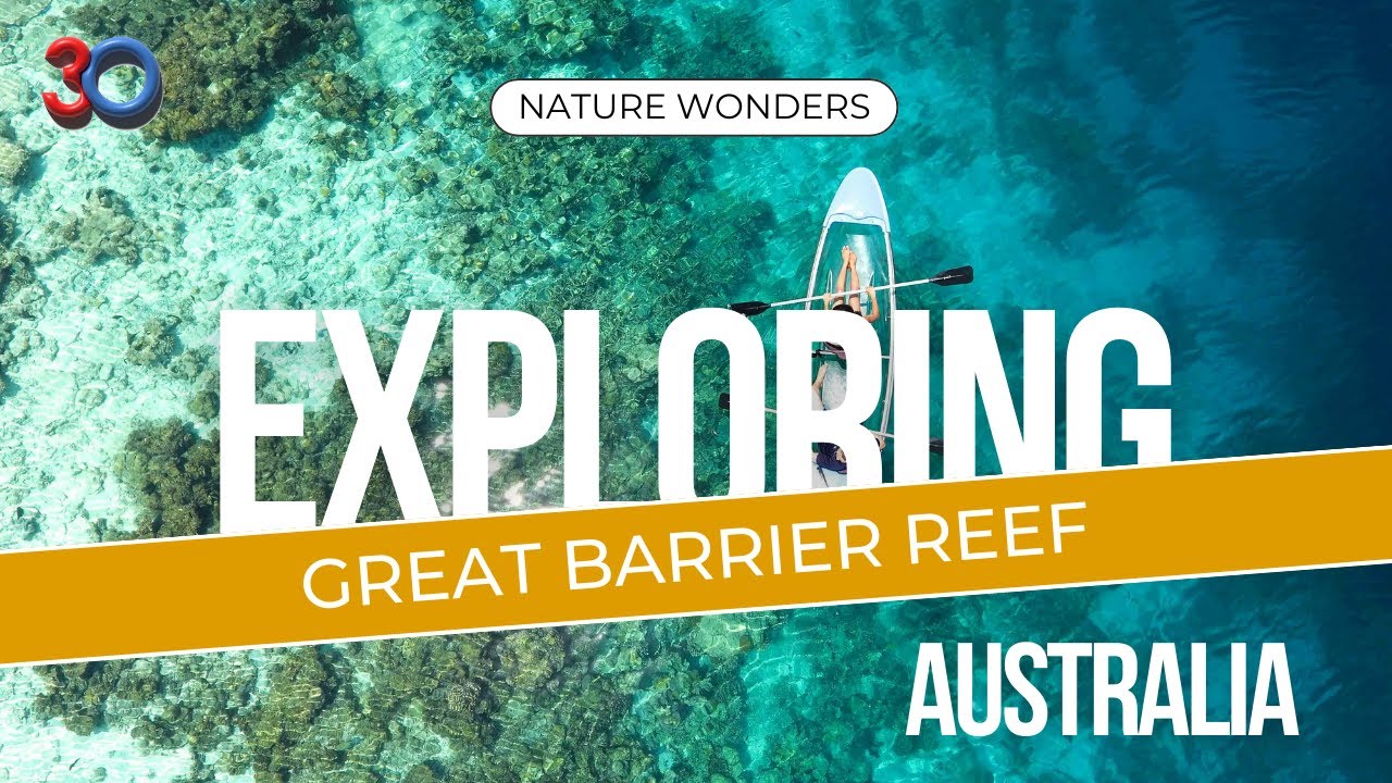 Great Barrier Reef Australia | Short Documentary | Nature Wonders - YouTube