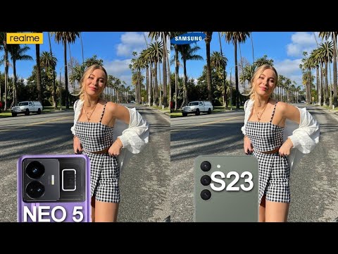 Realme GT Neo 5 Vs Samsung Galaxy S23 Camera Test Comparison