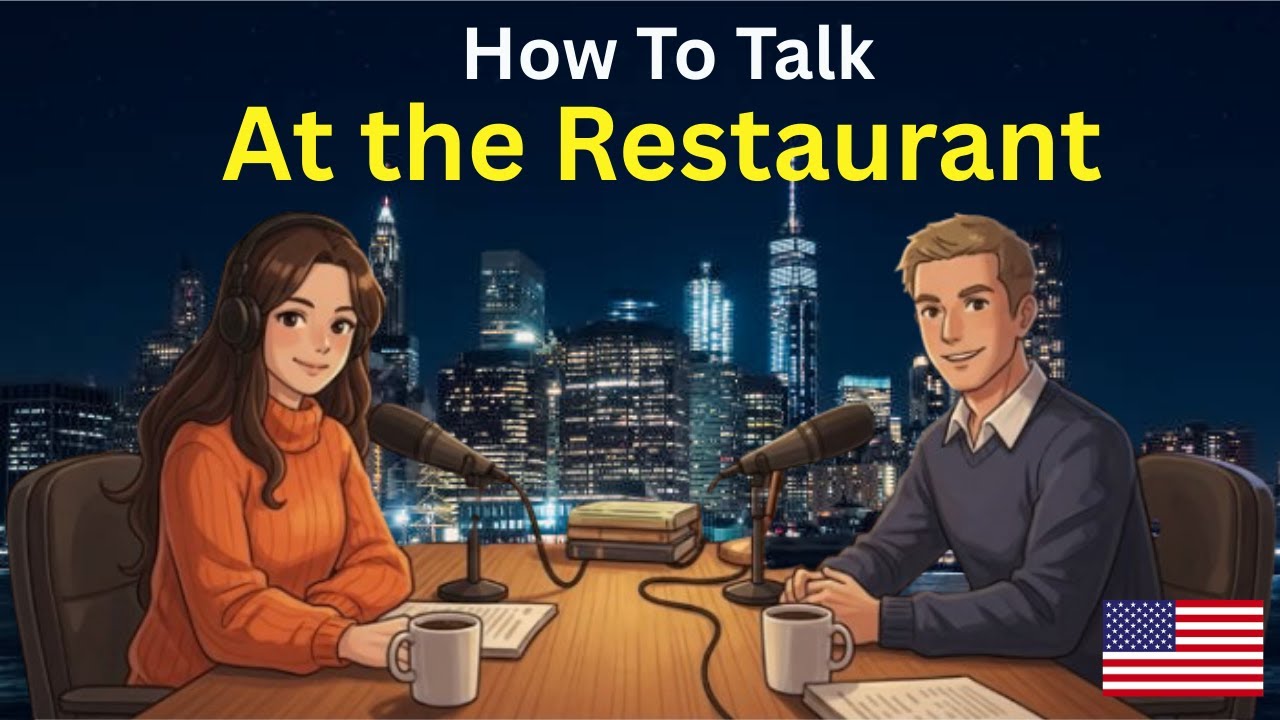 How to Talk at the Restaurant | English Conversation Practice - YouTube
