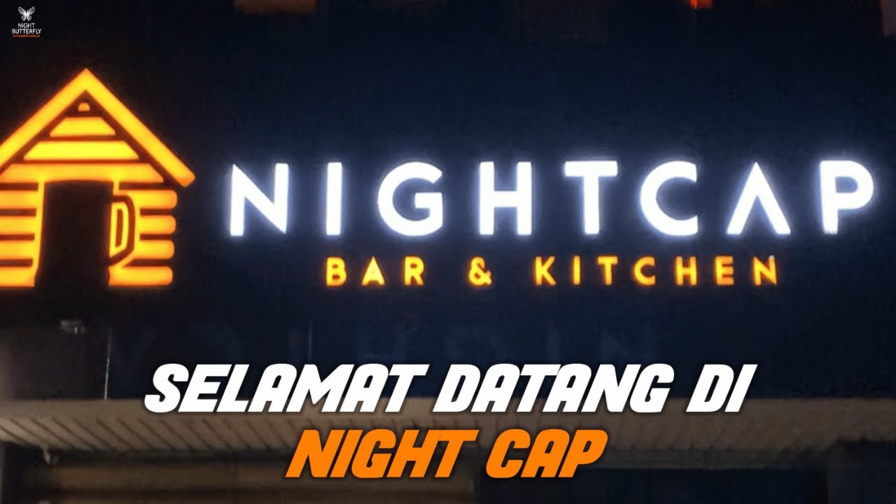 NIGHTCAP JAKARTA - BAR & KITCHEN DENGAN LIVE MUSIK SETIAP HARI - YouTube