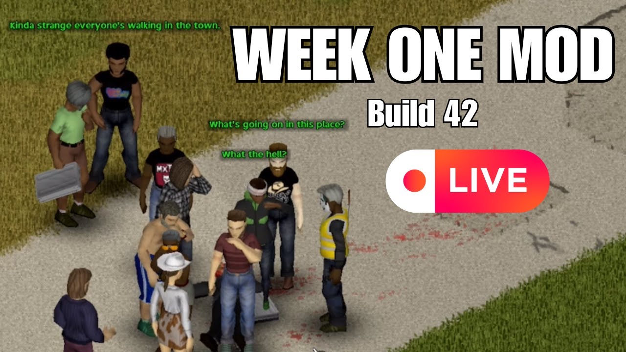 Project Zomboid Week One Mod | The Week BEFORE The Zombie Apocalypse ...