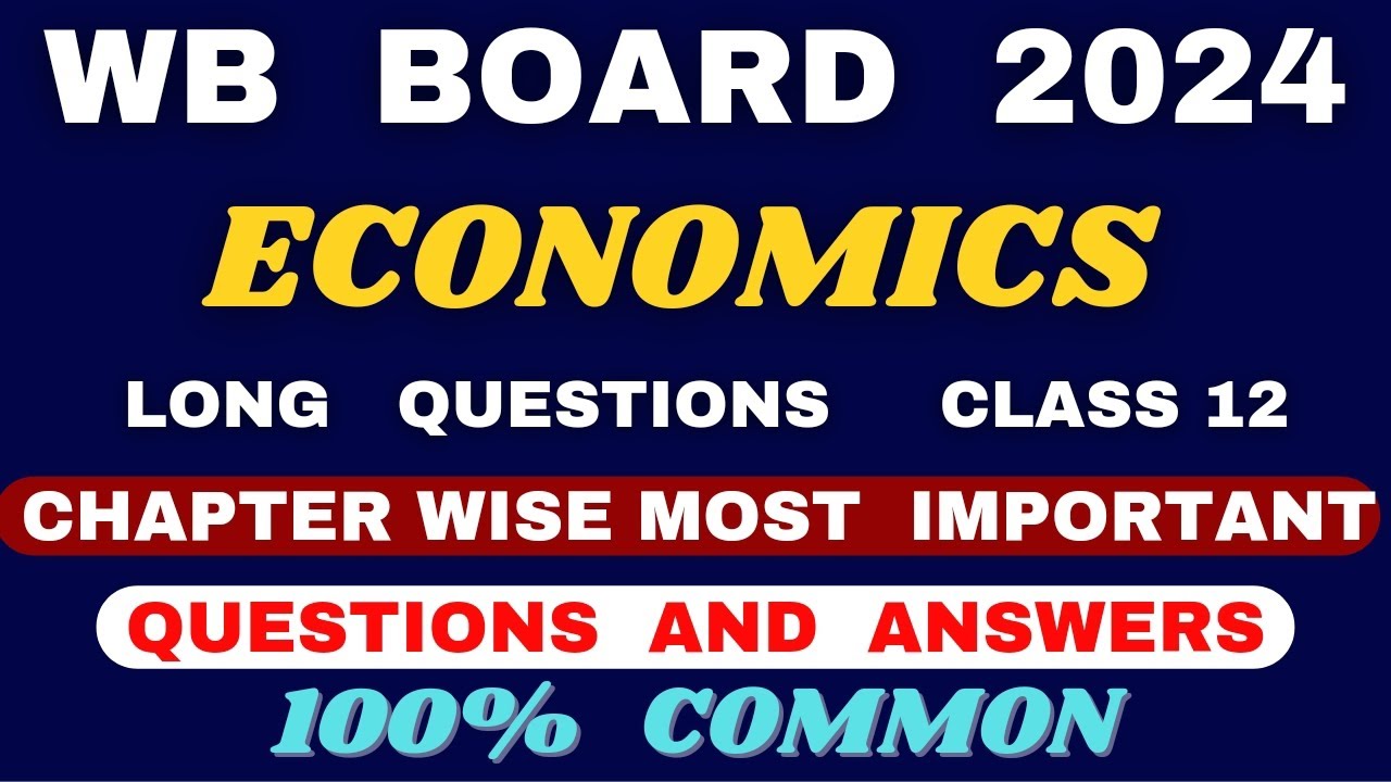 WB Board 2024 Economics important questions and answers | HS 2024 ...