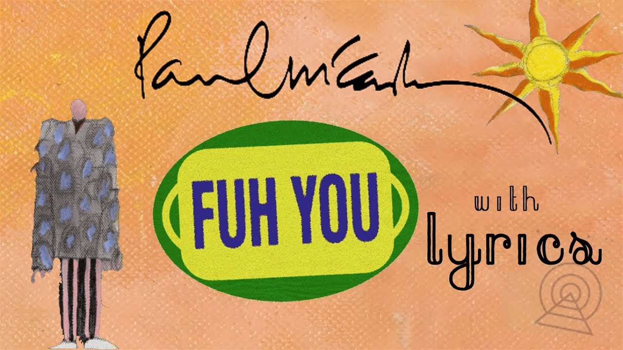 Paul McCartney - Fuh You (lyrics) - YouTube