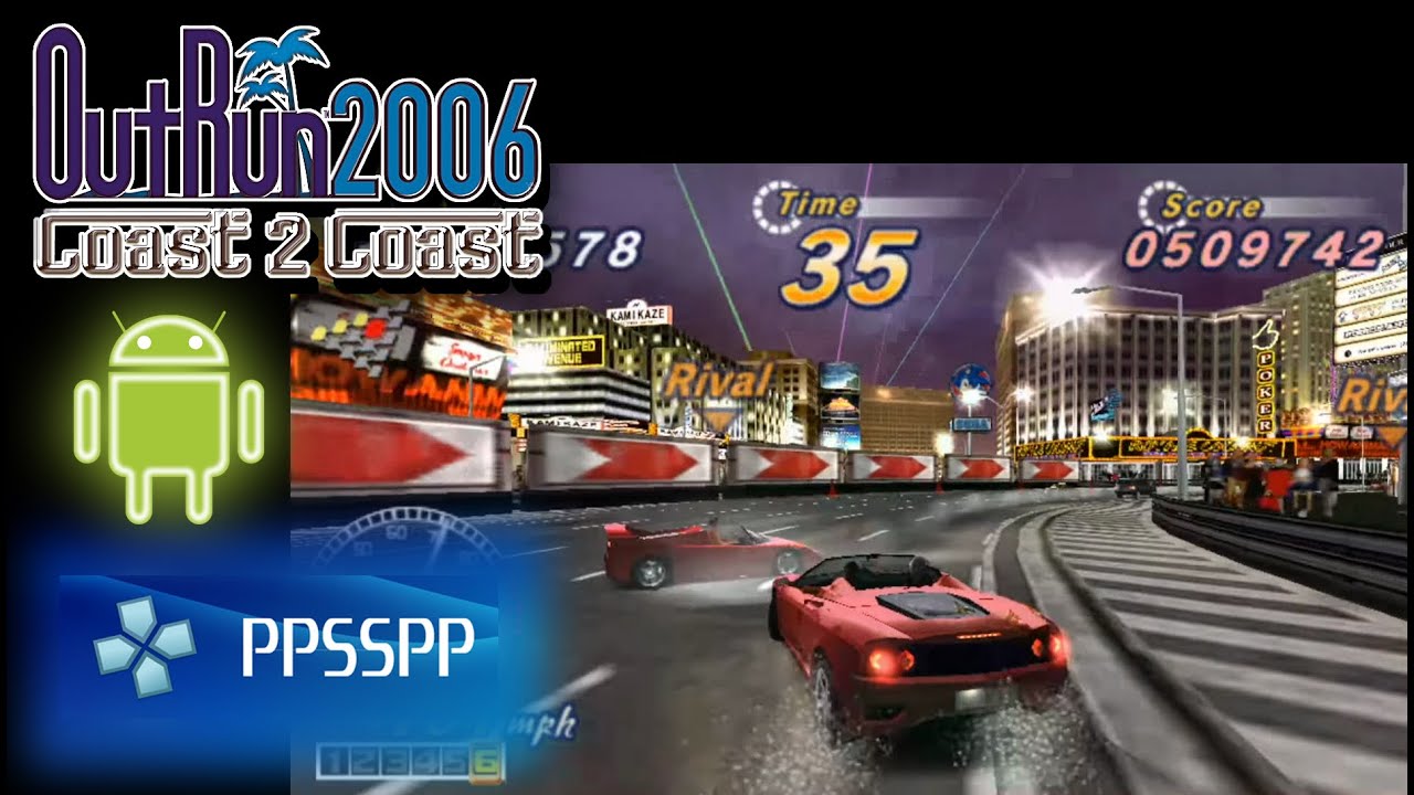 Outrun 2006: Coast 2 Coast (PPSSPP running on Android Phone). - YouTube
