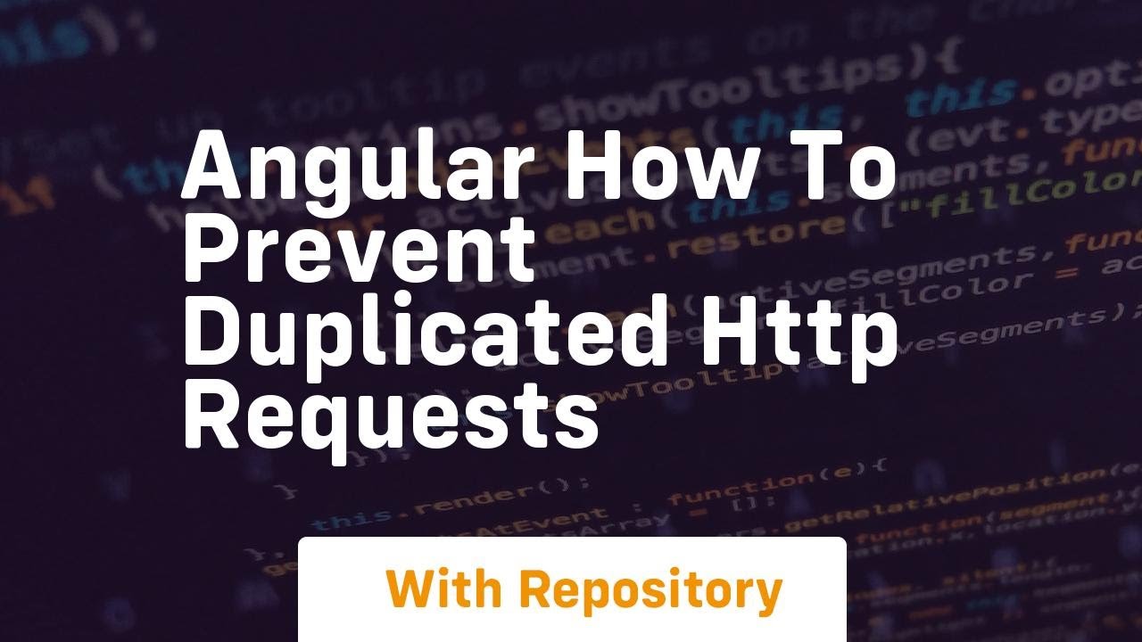 angular how to prevent duplicated http requests - YouTube