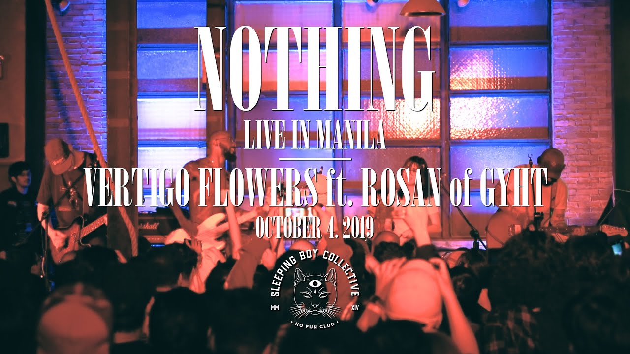 Nothing - Vertigo Flowers feat. Rosan of GYHT (Live in Manila) - YouTube