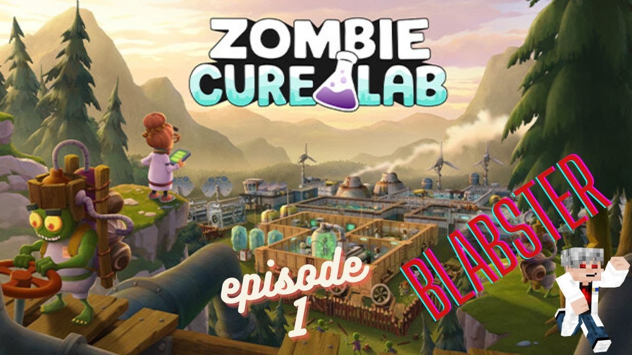 Blabster Plays Zombie Curelab Episode 1 This isn't Minecraft - YouTube